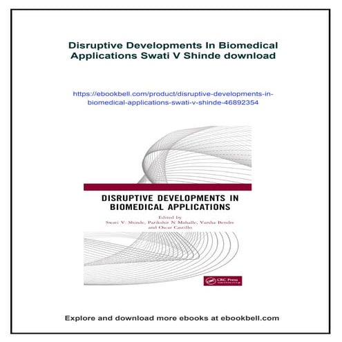 Disruptive Developments In Biomedical Applications Swati V Shinde | PDF