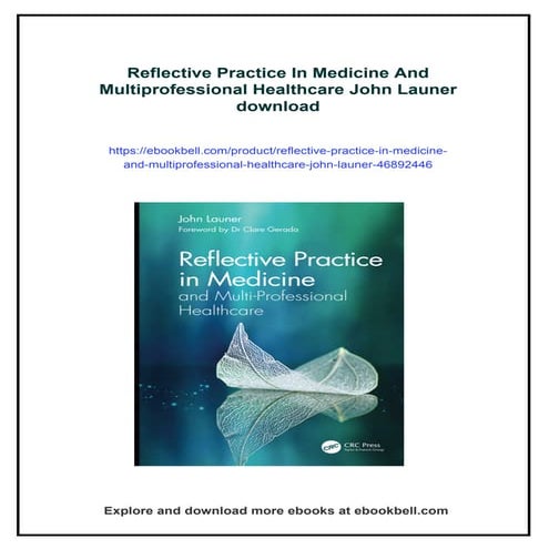 Reflective Practice In Medicine And Multiprofessional Healthcare John ...