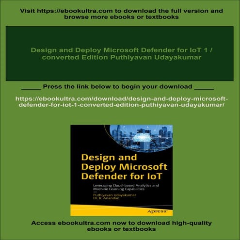 Design and Deploy Microsoft Defender for IoT 1 / converted Edition Puthiyavan Udayakumar | PDF