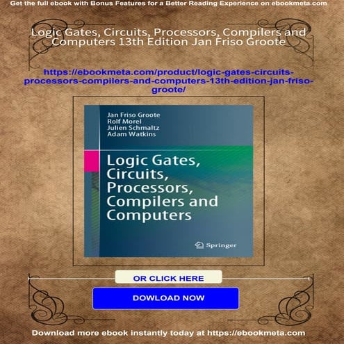 Instant Access to Logic Gates, Circuits, Processors, Compilers and ...