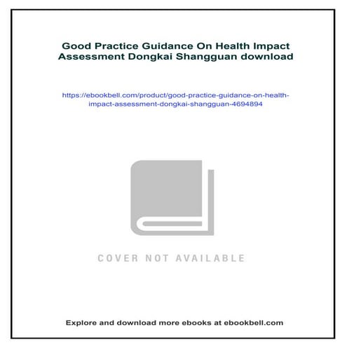 Good Practice Guidance On Health Impact Assessment Dongkai Shangguan | PDF