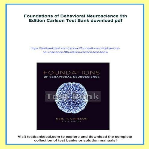 Foundations of Behavioral Neuroscience 9th Edition Carlson Test Bank | PDF