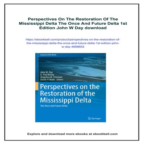 Perspectives On The Restoration Of The Mississippi Delta The Once And ...