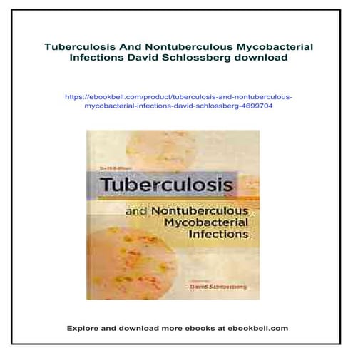Tuberculosis And Nontuberculous Mycobacterial Infections David Schlossberg | PDF
