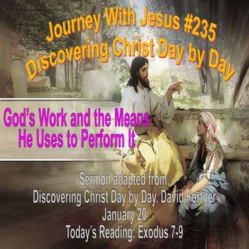 235-236 Gods Work and the Means He Uses to Perform It-Three Felt Things ...