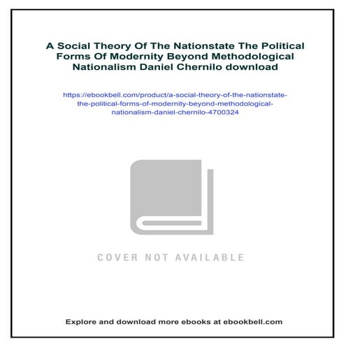 A Social Theory Of The Nationstate The Political Forms Of Modernity ...