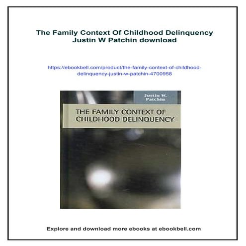 The Family Context Of Childhood Delinquency Justin W Patchin | PDF