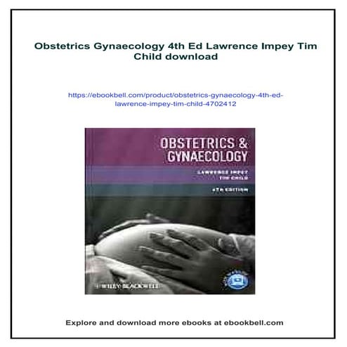 Obstetrics Gynaecology 4th Ed Lawrence Impey Tim Child | PDF