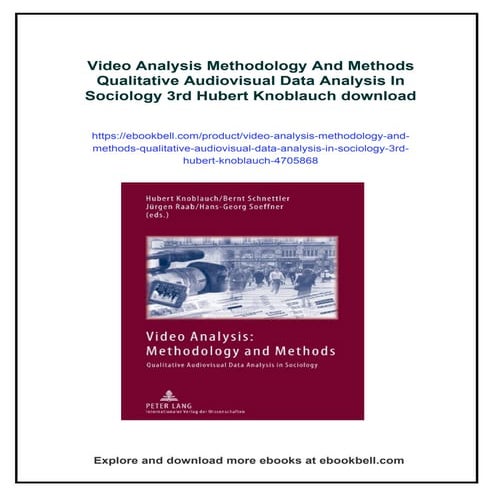 Video Analysis Methodology And Methods Qualitative Audiovisual Data ...