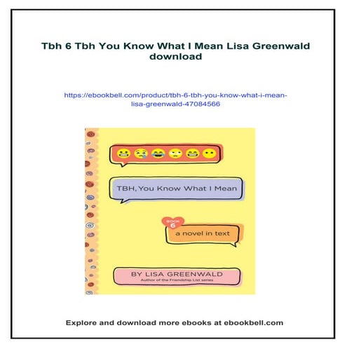 Tbh 6 Tbh You Know What I Mean Lisa Greenwald | PDF