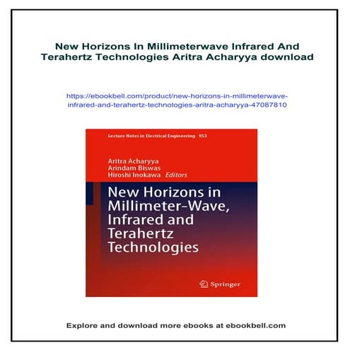 New Horizons In Millimeterwave Infrared And Terahertz Technologies Aritra Acharyya | PDF
