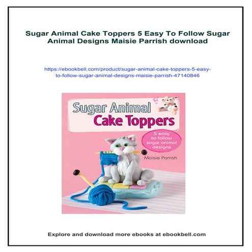 Sugar Animal Cake Toppers 5 Easy To Follow Sugar Animal Designs Maisie ...