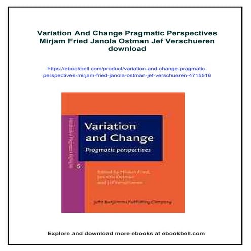 Variation And Change Pragmatic Perspectives Mirjam Fried Janola Ostman ...