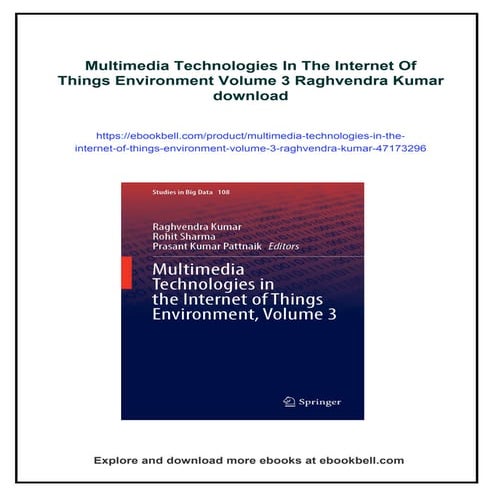Multimedia Technologies In The Internet Of Things Environment Volume 3 Raghvendra Kumar | PDF