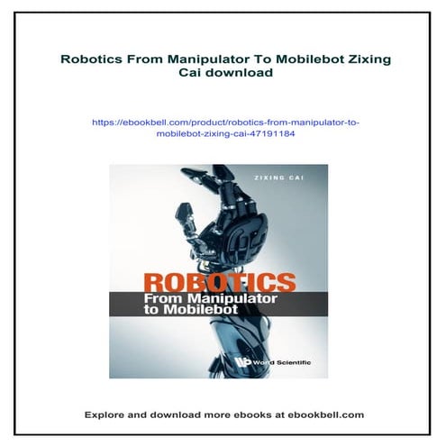 Robotics From Manipulator To Mobilebot Zixing Cai | PDF