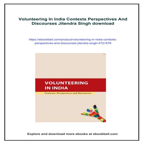 Volunteering In India Contexts Perspectives And Discourses Jitendra Singh | PDF