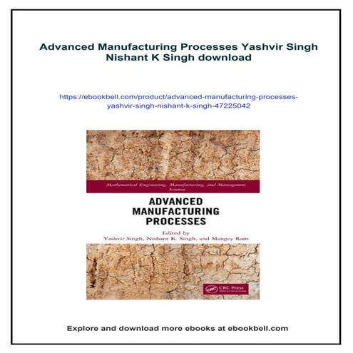Advanced Manufacturing Processes Yashvir Singh Nishant K Singh | PDF