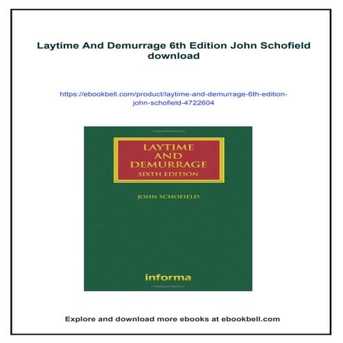 Laytime And Demurrage 6th Edition John Schofield | PDF