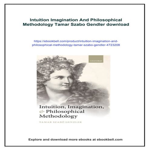 Intuition Imagination And Philosophical Methodology Tamar Szabo Gendler ...