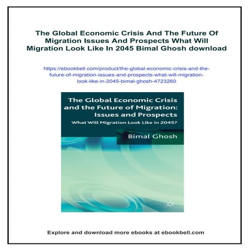 The Global Economic Crisis And The Future Of Migration Issues And ...