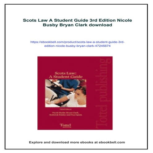 Scots Law A Student Guide 3rd Edition Nicole Busby Bryan Clark | PDF