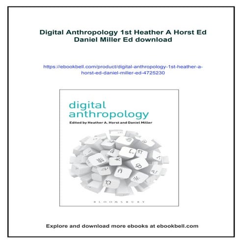 Digital Anthropology 1st Heather A Horst Ed Daniel Miller Ed | PDF