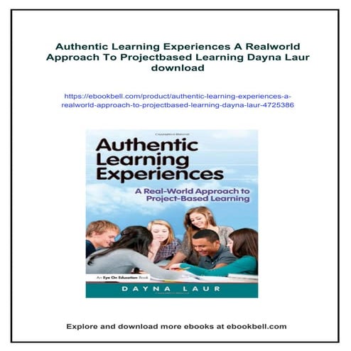 Authentic Learning Experiences A Realworld Approach To Projectbased ...