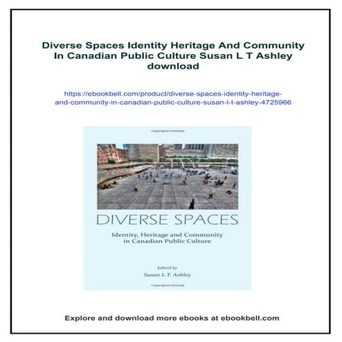 Diverse Spaces Identity Heritage And Community In Canadian Public ...