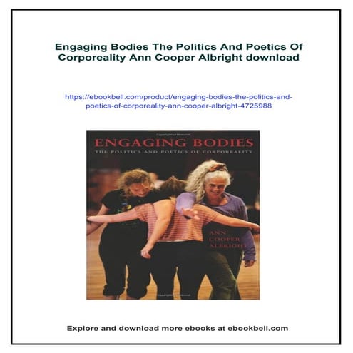 Engaging Bodies The Politics And Poetics Of Corporeality Ann Cooper ...