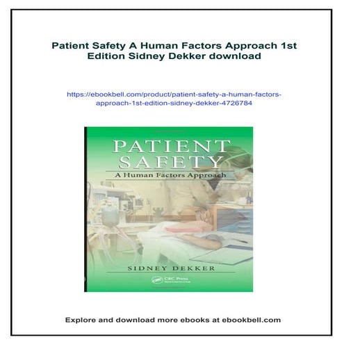 Patient Safety A Human Factors Approach 1st Edition Sidney Dekker | PDF