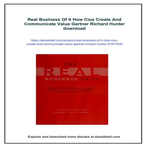 Real Business Of It How Cios Create And Communicate Value Gartner ...