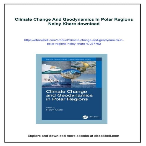 Climate Change And Geodynamics In Polar Regions Neloy Khare | PDF