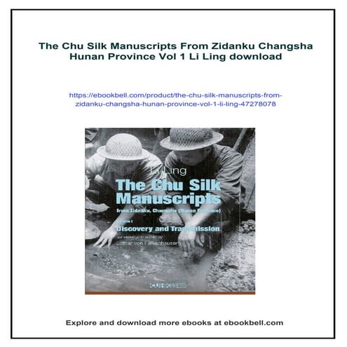 The Chu Silk Manuscripts From Zidanku Changsha Hunan Province Vol 1 Li ...