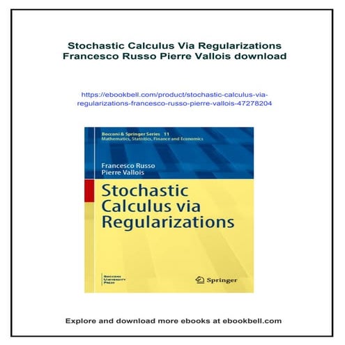Stochastic Calculus Via Regularizations Francesco Russo Pierre Vallois ...