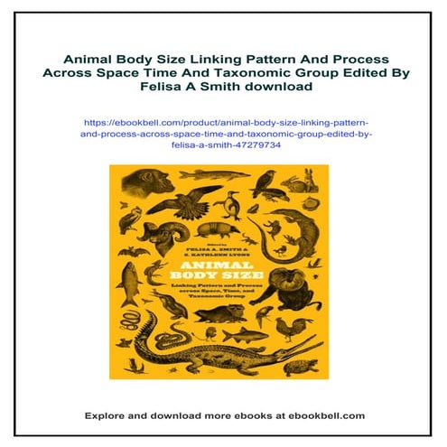 Animal Body Size Linking Pattern And Process Across Space Time And ...