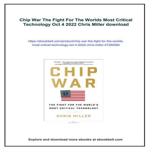 Chip War The Fight For The Worlds Most Critical Technology Oct 4 2022 ...