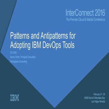 Patterns And Antipatterns For Adopting Ibm Devops Tools Ppt