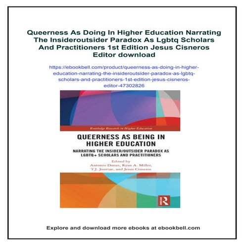 Queerness As Doing In Higher Education Narrating The Insideroutsider Paradox As Lgbtq Scholars ...