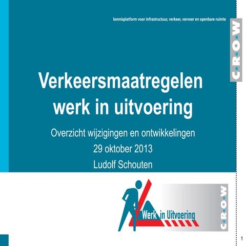 Verkeersmaatregelen bij werk in uitvoering | PPT