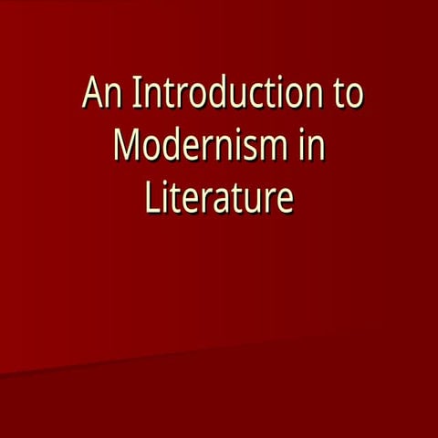 An introductionto modernizm in literature.ppt