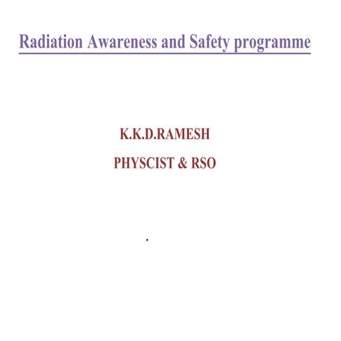 BASIC RADIATION SAFETY AWARENESS | PPTX