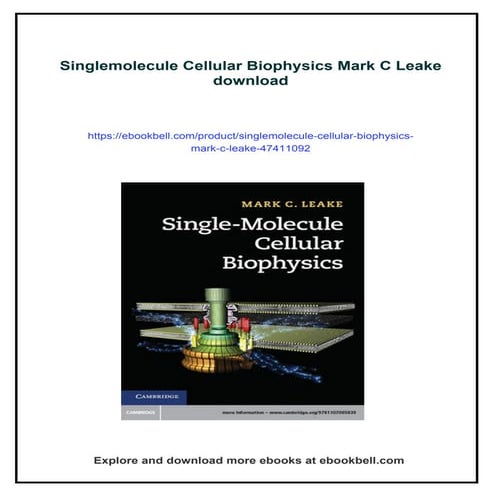 Singlemolecule Cellular Biophysics Mark C Leake | PDF