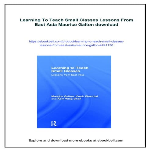 Learning To Teach Small Classes Lessons From East Asia Maurice Galton | PDF