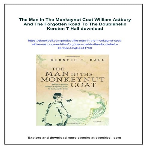 The Man In The Monkeynut Coat William Astbury And The Forgotten Road To ...