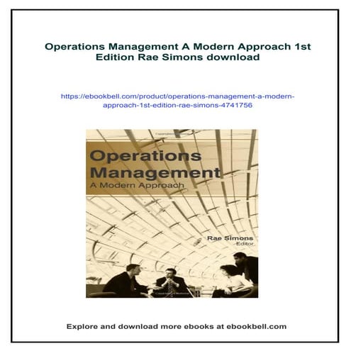 Operations Management A Modern Approach 1st Edition Rae Simons | PDF