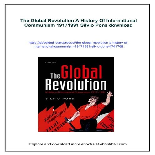 The Global Revolution A History Of International Communism 19171991 ...