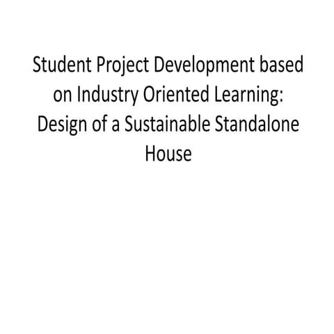 Student Project Development based on Industry Oriented Learning | PPTX