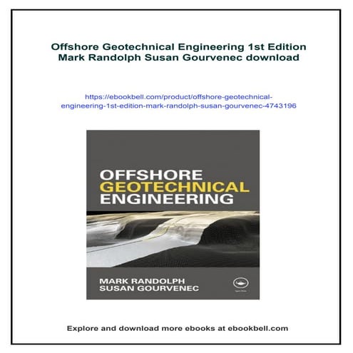 Offshore Geotechnical Engineering 1st Edition Mark Randolph Susan ...