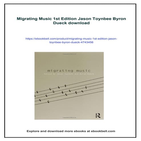 Migrating Music 1st Edition Jason Toynbee Byron Dueck | PDF