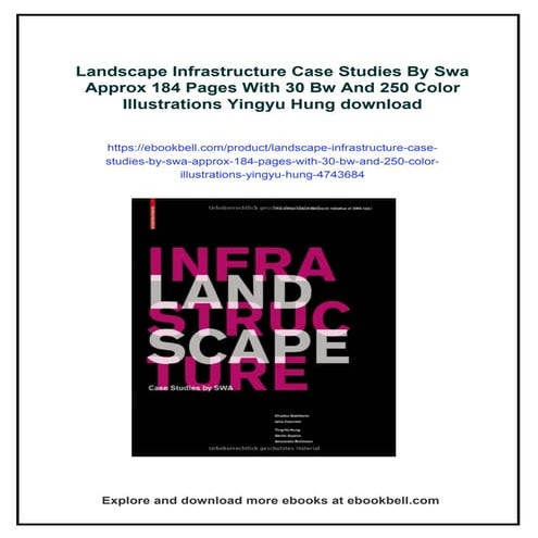 Landscape Infrastructure Case Studies By Swa Approx 184 Pages With 30 ...